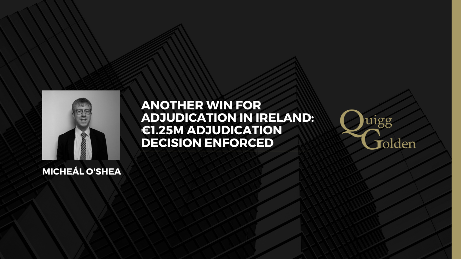 Another win for adjudication in Ireland: €1.25m adjudication decision ...